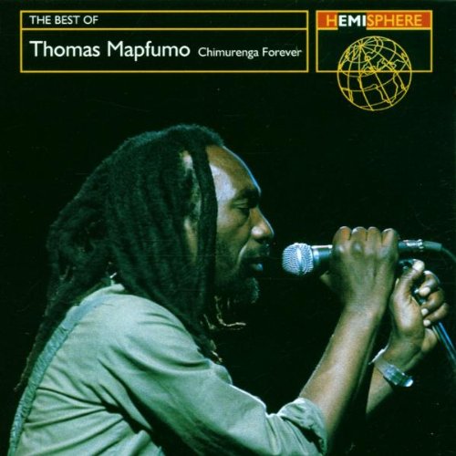 Mapfumo, Thomas - The Best of Thomas Mapfumo: Chimurenga Forever ...