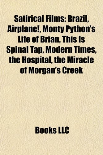 Satirical films (Film Guide): Brazil, Airplane!, Monty Python's Life of ...