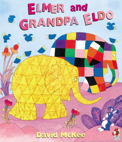Amazon.co.jp: Elmer and Grandpa Eldo : McKee, David: 洋書