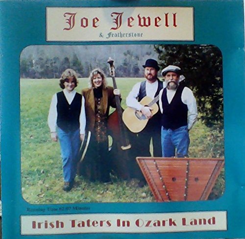 Joe Jewell & Featherstone - Irish Taters in Ozark Land - Amazon.com Music
