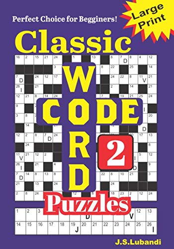 Classic CODE WORD Puzzles 2 (Classic CODE WORD Puzzles; Beginner Series ...