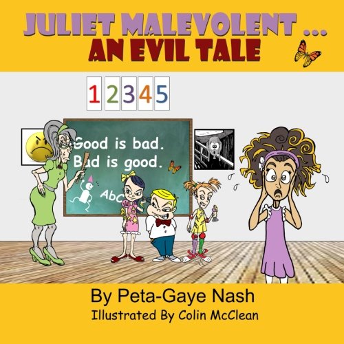 Juliet Malevolent... An Evil Tale: Nash, Peta-Gaye, McClean, Colin ...