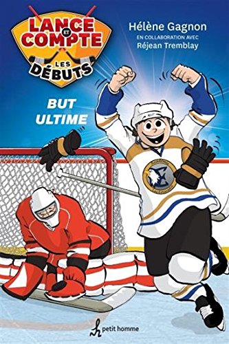 Amazon.com: LANCE ET COMPTE : LES DEBUTS V 16 BUT ULTIME: 9782897540401 ...