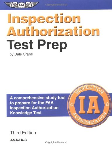Inspection Authorization Test Prep: A Comprehensive Study Tool to ...