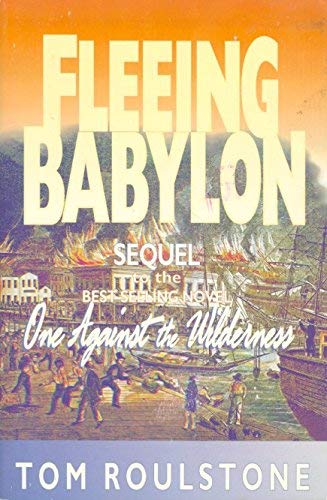 Fleeing Babylon: Tom Roulstone: 9781555173838: Amazon.com: Books