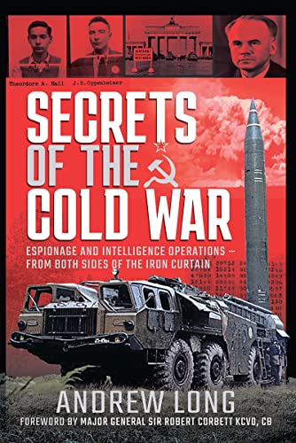 Secrets of the Cold War: Espionage and Intelligence Operations - From ...