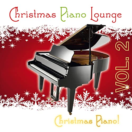 Amazon.com: Christmas Piano Lounge, Vol. 2 : The Christmas Piano ...