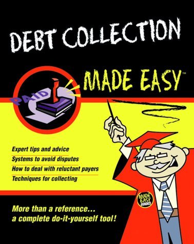 Debt Collection Made Easy: 9781902646428: Amazon.com: Books