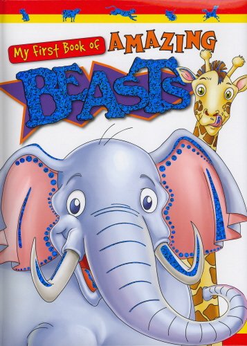 Amazing Beasts (My First Book): Johnstone, Glenn: 9781742023328: Amazon ...