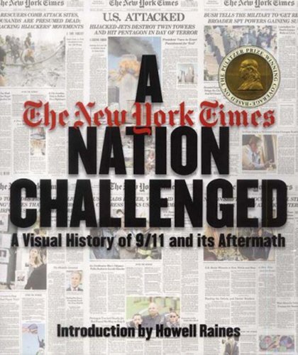 A Nation Challenged : A Visual History of 9/11 and Its Aftermath: New ...
