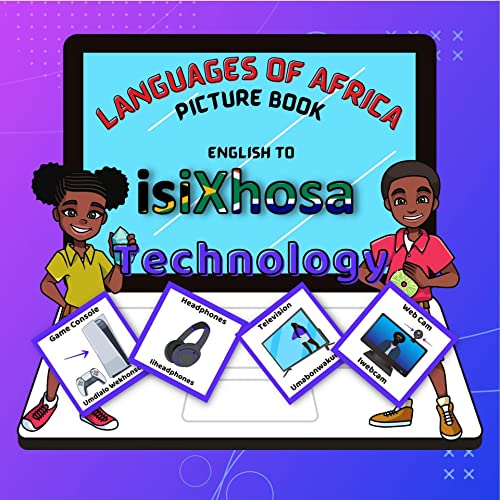 Languages of Africa Kids Picture Book: English to isiXhosa (Technology ...