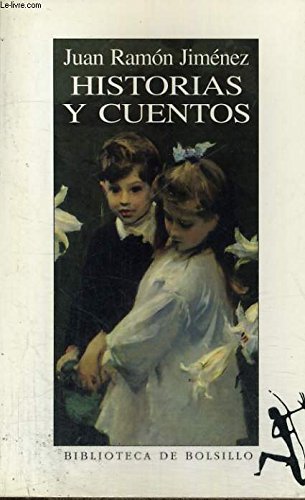 Amazon.com: Historias y cuentos: 9788432231131: JIMÉNEZ, Juan Ramón ...