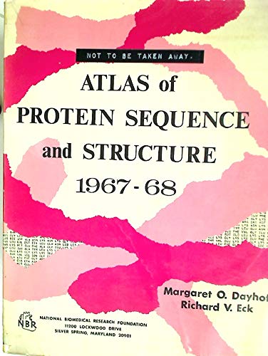 Atlas of Protein Sequence and Structure. 1967-68: Margaret and Richard ...