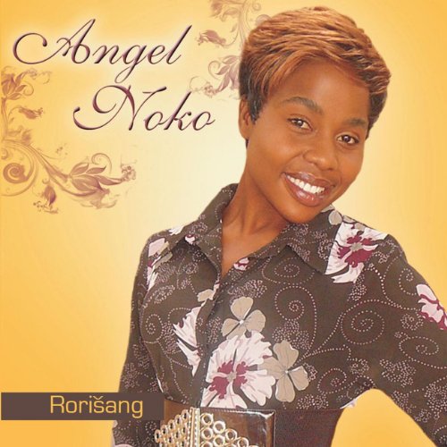 Play Rorisang by Angel Noko on Amazon Music