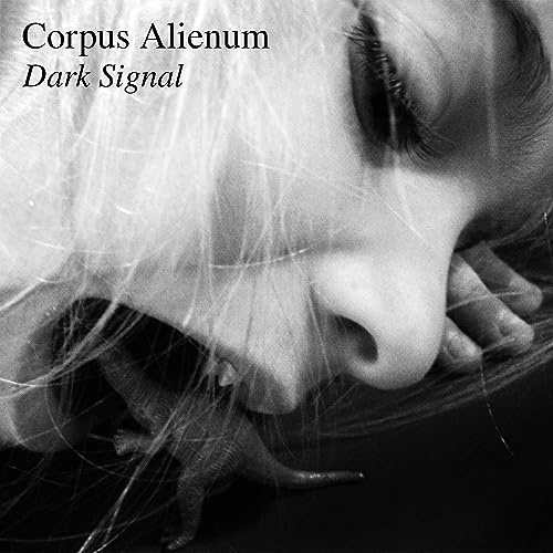 Amazon.com: Dark Signal : Corpus Alienum: Digital Music