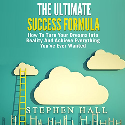 Amazon.com: The Ultimate Success Formula: How to Turn Your Dreams into ...