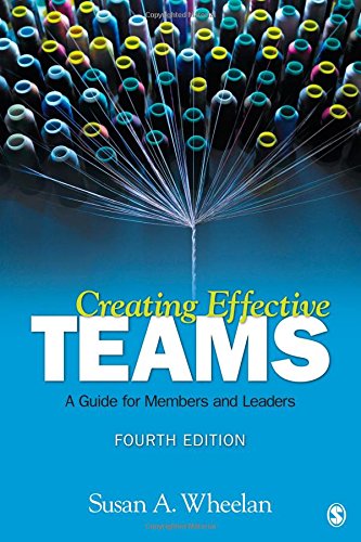 Amazon.com: Creating Effective Teams: A Guide for Members and Leaders ...