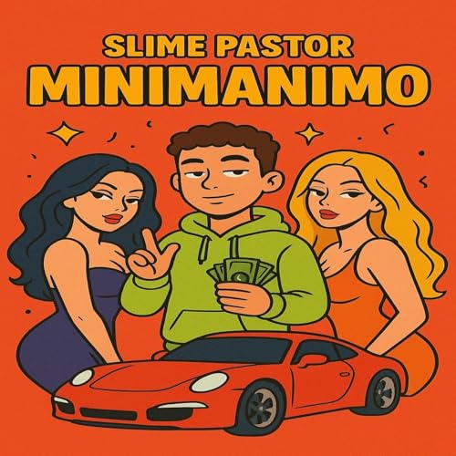 MINIMANIMO (Freestyle) by Slime Pastor on Amazon Prime Music