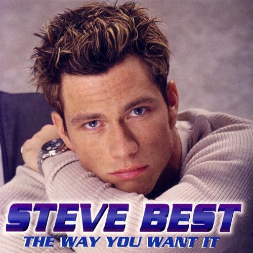 Best, Steve - Way You Want It - Amazon.com Music