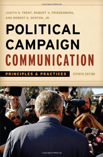Political Campaign Communication: Principles and Practices ...