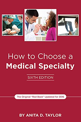 How to Choose a Medical Specialty: Sixth Edition: Amazon.co.uk: Taylor ...