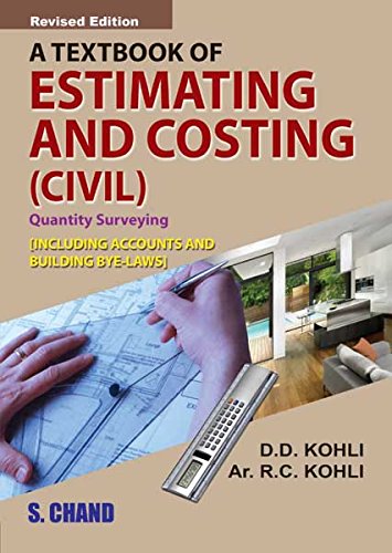 A Textbook of Estimating , Costing & Accounts ( Civil), Kohli, R.C ...