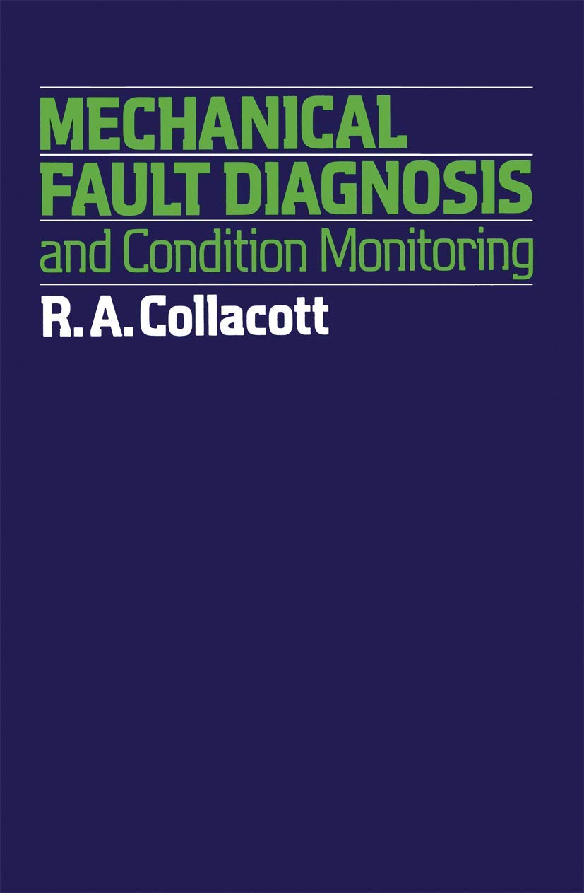 Amazon.com: Mechanical Fault Diagnosis and condition monitoring ...