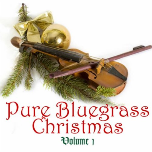 Amazon.com: Pure Bluegrass Christmas, Vol. 1 : Bluegrass Christmas ...