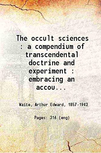 Amazon.in: Buy The occult sciences : a compendium of transcendental ...