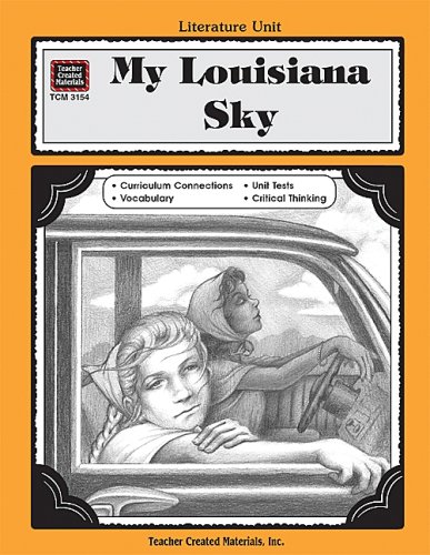 A Guide for Using My Louisiana Sky in the Classrom: Matlack, Maria ...