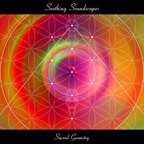 Sacred Geometry : Soothing Soundscapes: Amazon.fr: Téléchargement de ...