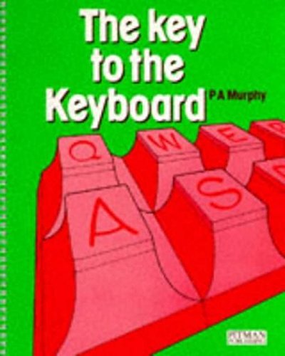 The Key to the Keyboard: P.A. Murphy: 9780273036333: Amazon.com: Books