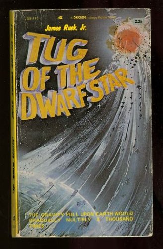Tug of the Dwarf Star: James Rusk Jr.: Amazon.com: Books