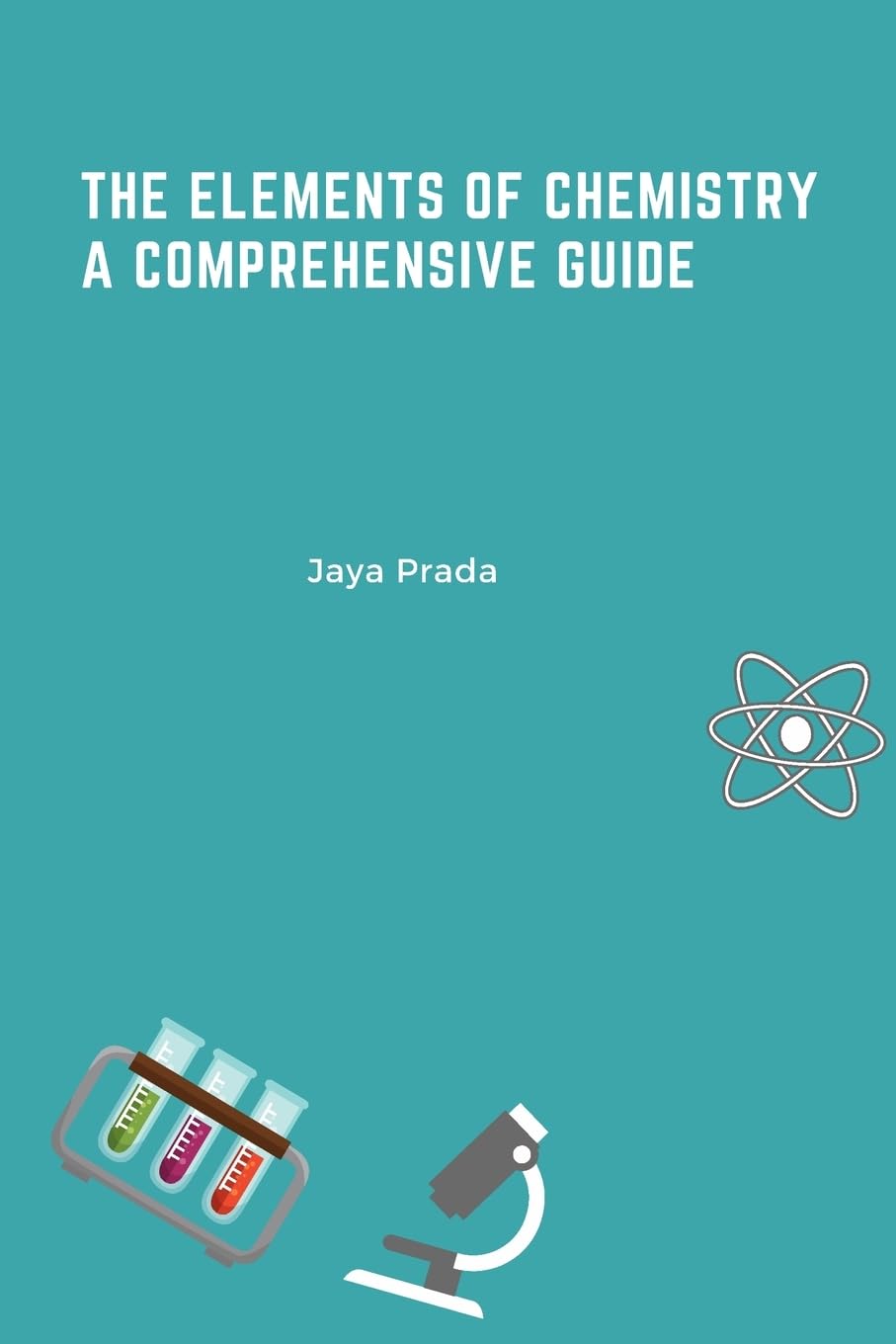 Buy The Elements of Chemistry A Comprehensive Guide Book Online at Low ...