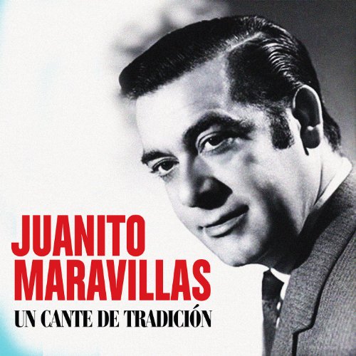 Play Un Cante de Tradición by Juanito Maravillas on Amazon Music