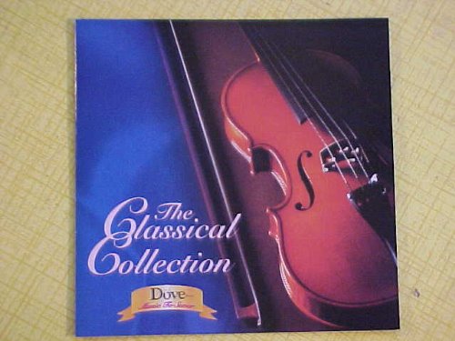 The Classical Collection : Dove Music to Savor - Amazon.com Music