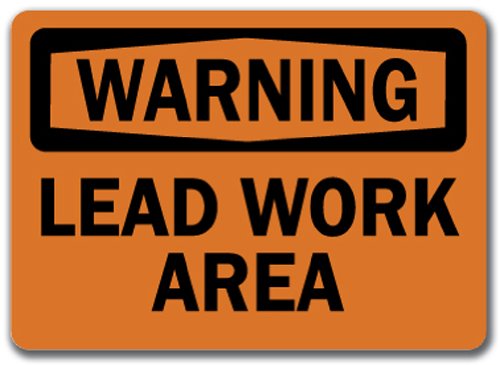 Amazon.com: Warning Sign - Lead Work Area - 10" X 14" OSHA Safety Sign ...
