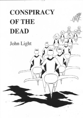 Conspiracy of the Dead: John Light: 9781897968307: Amazon.com: Books