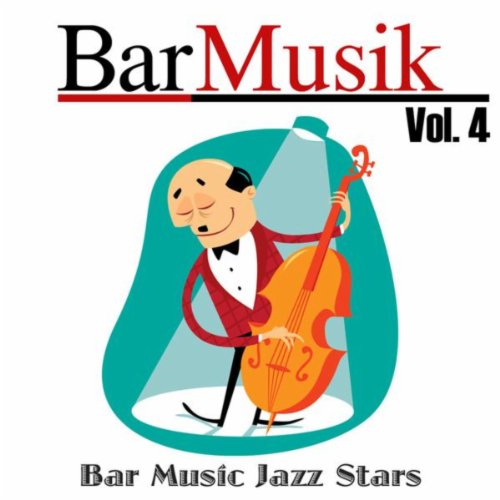 BarMusik: Vol. 4 by Bar Music Jazz Stars on Amazon Music - Amazon.co.uk
