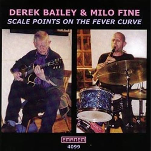 BAILEY,DEREK & MILO FINE - Scale Points on the Fever Curve - Amazon.com ...