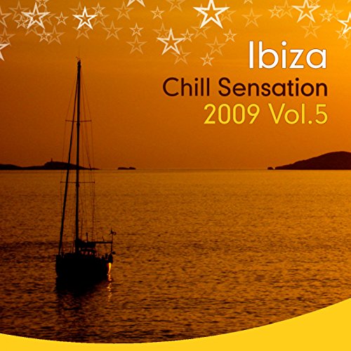 Play Ibiza Chill Sensation 2009, Vol. 5 by VARIOUS ARTISTS on Amazon Music