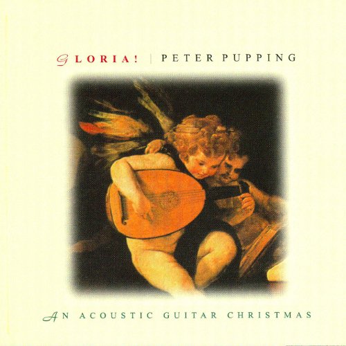 Play Gloria, An Acoustic Guitar Christmas by Peter Pupping on Amazon Music