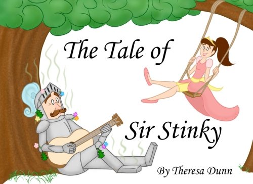 Amazon.com: The Tale of Sir Stinky: 9781534777170: Dunn, Theresa: Books