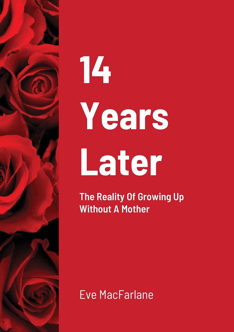 Snapklik.com : 14 Years Later: The Reality Of Growing Up Without A Mother