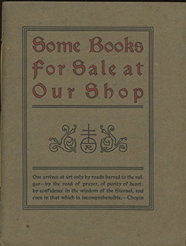 The Roycroft Books, MCMIII: The Roycrofters (Firm), Over 10 b/w ...