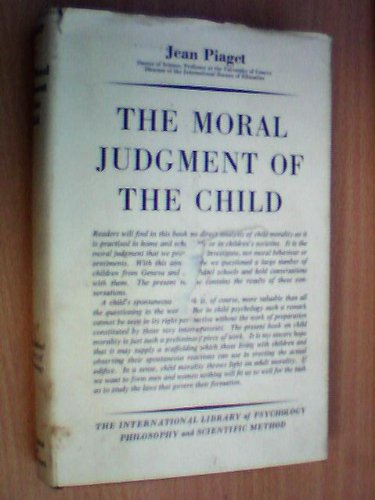 The Moral Judgement of a Child: Jean Piaget: Amazon.com: Books