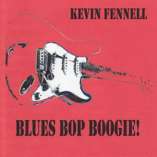 Amazon.com: Blues Bop Boogie : Ray Campi presents Kevin Fennell ...