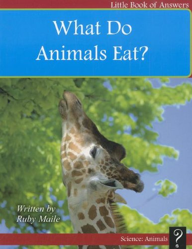 Amazon.com: What Do Animals Eat? (Little Books of Answers: Level D ...