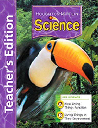 Houghton Mifflin Science: Teacher's Edition Unit Book Level 3 Life 2007: Houghton Mifflin ...