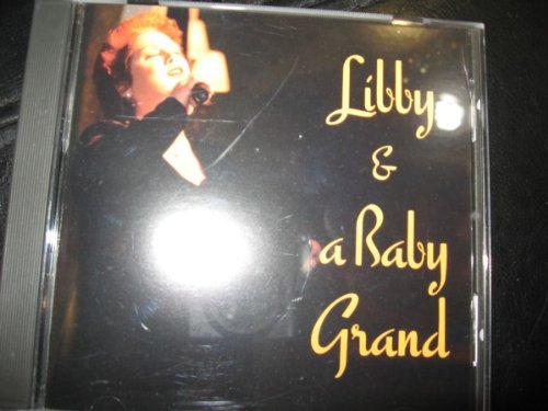LIBBY WHITTEMORE AND ROBERT STRICKLAND - LIBBY & A BABY GRAND; ONE CD ...